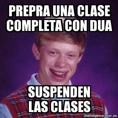 Meme Bad Luck Brian - prepra una clase completa con dua suspenden las ...