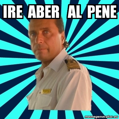 Meme Francesco Schettino - ire aber al pene - 25212426