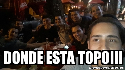 Meme Personalizado - Donde esta topo!!! - 25267435