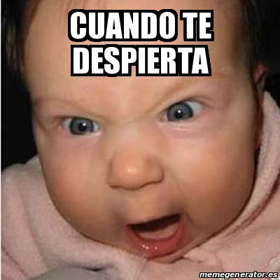 Meme Bebe furioso - Cuando te despierta - 25278806