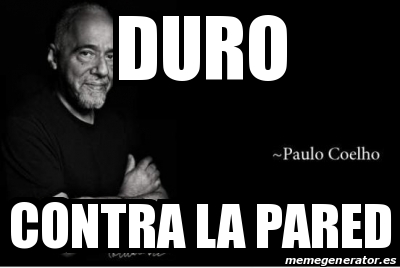 Meme Personalizado - duro contra la pared - 25292172