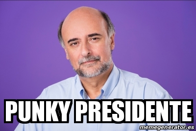 Meme Personalizado - punky presidente - 25037148