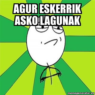 Meme Challenge Accepted - agur eskerrik asko lagunak - 25330005