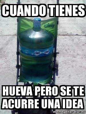 Meme Personalizado - Cuando tienes Hueva pero se te acurre una idea ...
