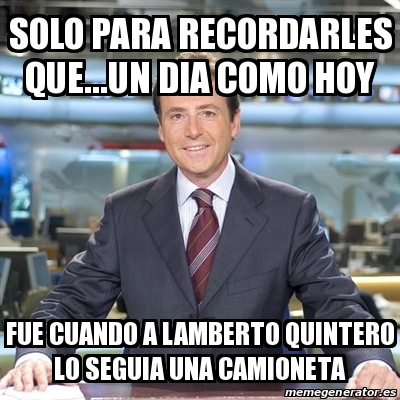Meme Matias Prats - SOLO PARA RECORDARLES QUE...UN DIA COMO HOY FUE ...