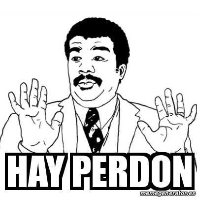 Meme Ay Si - Hay perdon - 25428340