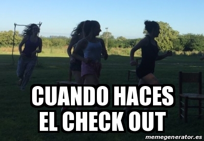 Meme Personalizado - cuando haces el check out - 25474036