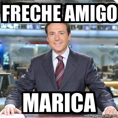 Meme Matias Prats - freche amigo marica - 25492380