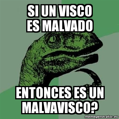 Meme Filosoraptor - si un visco es malvado entonces es un malvavisco ...