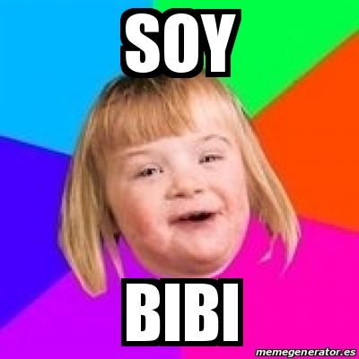 Meme Retard Girl - Soy Bibi - 25558198