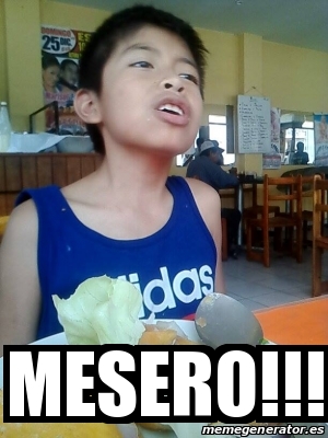 Meme Personalizado - mesero!!! - 25577158