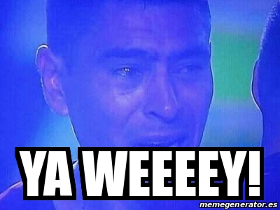 Meme Personalizado - Ya weeeey! - 25065059