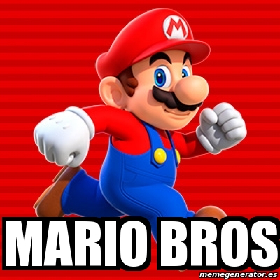 Meme Personalizado - mario bros - 25654468