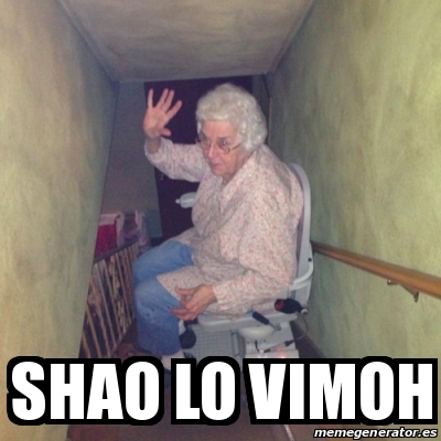 Meme Personalizado - shao lo vimoh - 25655846