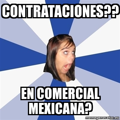 Meme Annoying Facebook Girl - contrataciones?? en comercial mexicana ...