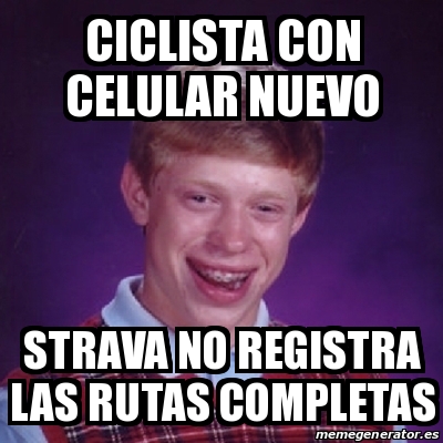 Meme Bad Luck Brian - Ciclista con celular nuevo Strava no registra las ...