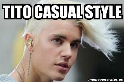Meme Personalizado - Tito casual style - 25087393