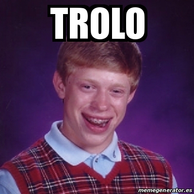 Meme Bad Luck Brian - trolo - 25087438