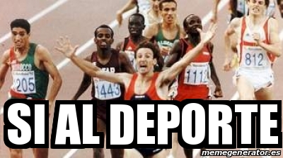 Meme Personalizado - si al deporte - 25087594