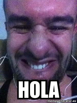 Meme Personalizado - Hola - 25890150
