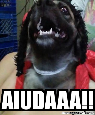 Meme Personalizado - aiudaaa!! - 25097596