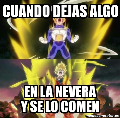 Meme Personalizado - Cuando dejas algo En la nevera y se lo comen ...
