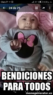 Meme Personalizado - Bendiciones para todos - 26121428
