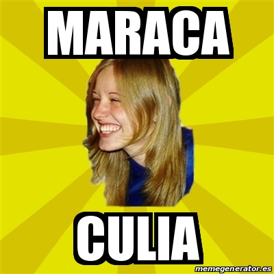 Meme Trologirl - Maraca Culia - 26134766