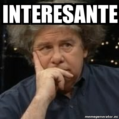 Meme Personalizado - Interesante - 26159552