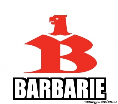 Meme Personalizado - Barbarie - 26169015