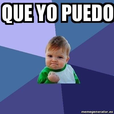 Meme Bebe Exitoso - QUE YO PUEDO - 26173978