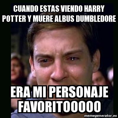 Meme crying peter parker - CUANDO ESTAS VIENDO HARRY POTTER Y MUERE ...