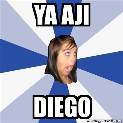 Meme Annoying Facebook Girl - ya aji DIEGO - 26067626