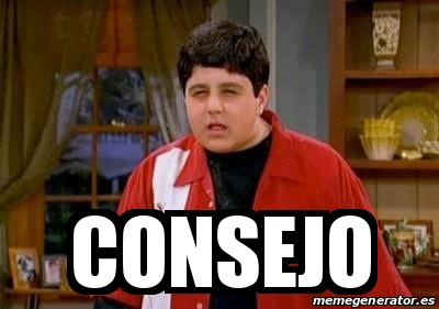 Meme Personalizado - consejo - 26068733