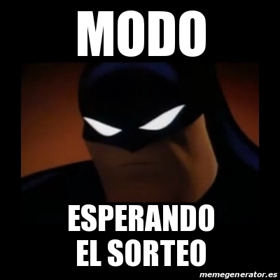 Meme Disapproving Batman - MODO ESPERANDO EL SORTEO - 26651047
