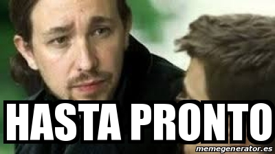 Meme Personalizado - HASTA PRoNTO - 26085152