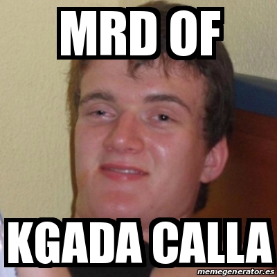 Meme Stoner Stanley - mrd of kgada calla - 26910688