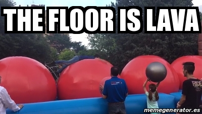 Meme Personalizado - The floor is lava - 26938612