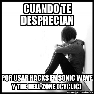 Meme First World Problems - Cuando te desprecian Por usar hacks en ...