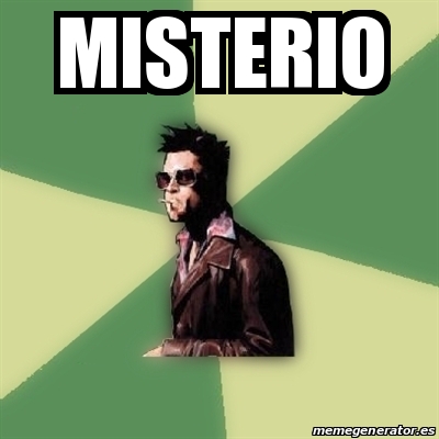 Meme Tyler Durden - Misterio - 27029942