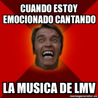 Meme Arnold - cuando estoy emocionado cantando la musica de lmv - 27218254