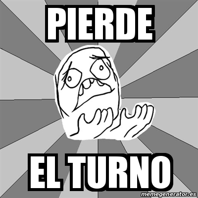 Meme Whyyy - pierde el turno - 27361332