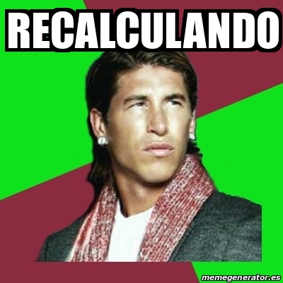 Meme Sergio Ramos - recalculando - 27705124