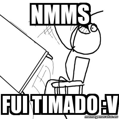 Meme Desk Flip Rage Guy - nmms fui timado :v - 27814372