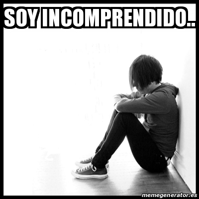 Meme First World Problems - Soy incomprendido.. - 27882790