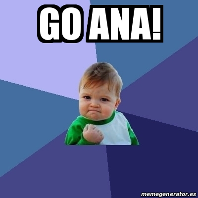 Meme Bebe Exitoso - Go Ana! - 27946389