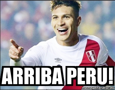Meme Personalizado - arriba peru! - 28104129