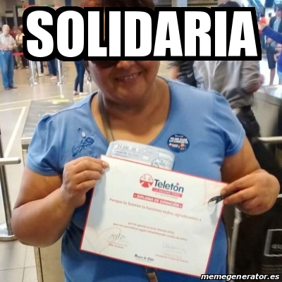 Meme Personalizado - Solidaria - 28144542