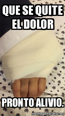 Memes De Que Dolor