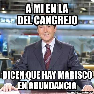 Meme Matias Prats - a mi en la del cangrejo dicen que hay marisco en ...
